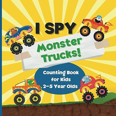 I Spy Monster Trucks! Counting Book for Kids – Pak Manifesto Enterprises